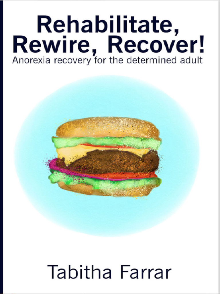 Anorexia Recovery: Rehabilitate & Rewire | PDF | Anorexia Nervosa ...