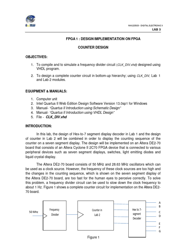 LAB 3 - FPGA 1 (DESIGN IMPLEMENTATION ON FPGA COUNTER DESIGN) V1 (1 ... LAB 3 - FPGA 1 (DESIGN IMPLEMENTATION ON FPGA COUNTER DESIGN) V1 (1 ...