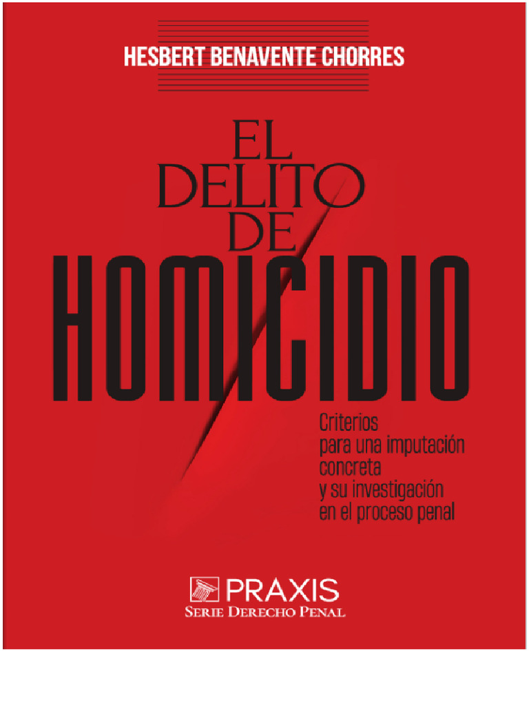 2023 Hesbert Benavente Chorres - Homicidio | PDF | Derecho penal ...