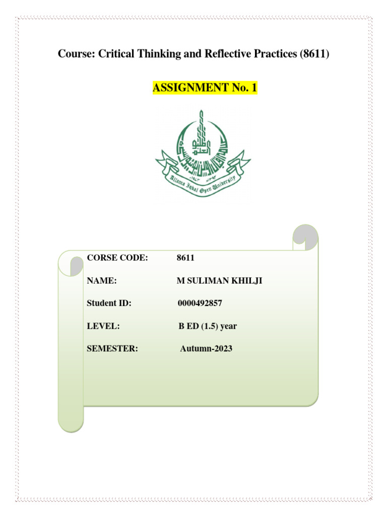 Course: Critical Thinking and Reflective Practices (8611) | PDF | Critical Thinking | Thought