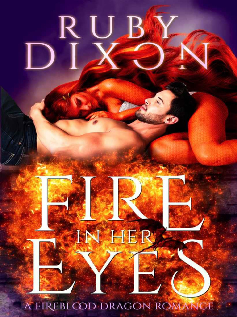 Livro 07 - Fogo em Seus Olhos - SÃ©rie FireBlood Dragon - Ruby Dixon | PDF | Dragão | Gatos