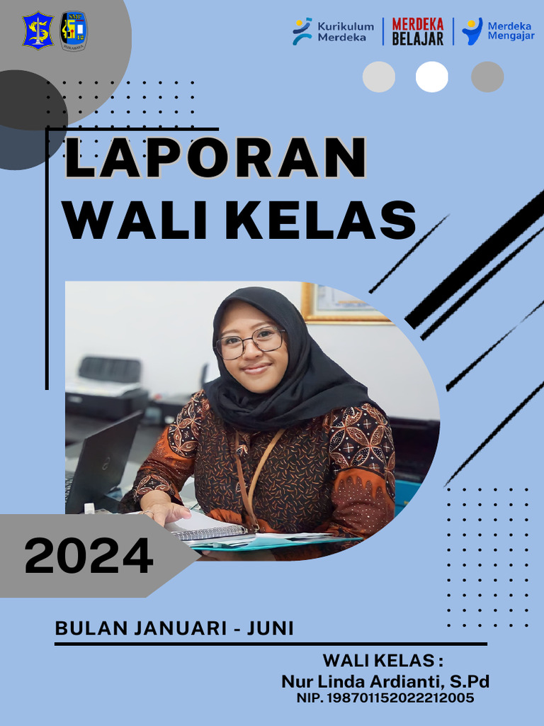 Laporan Wali Kelas Januari-Juni 2024 Nur Linda Ardianti | PDF | Karier & Perkembangan