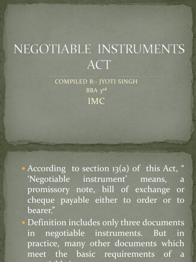 Negotiable Instruments Act Ppt | Negotiable Instrument | Cheque