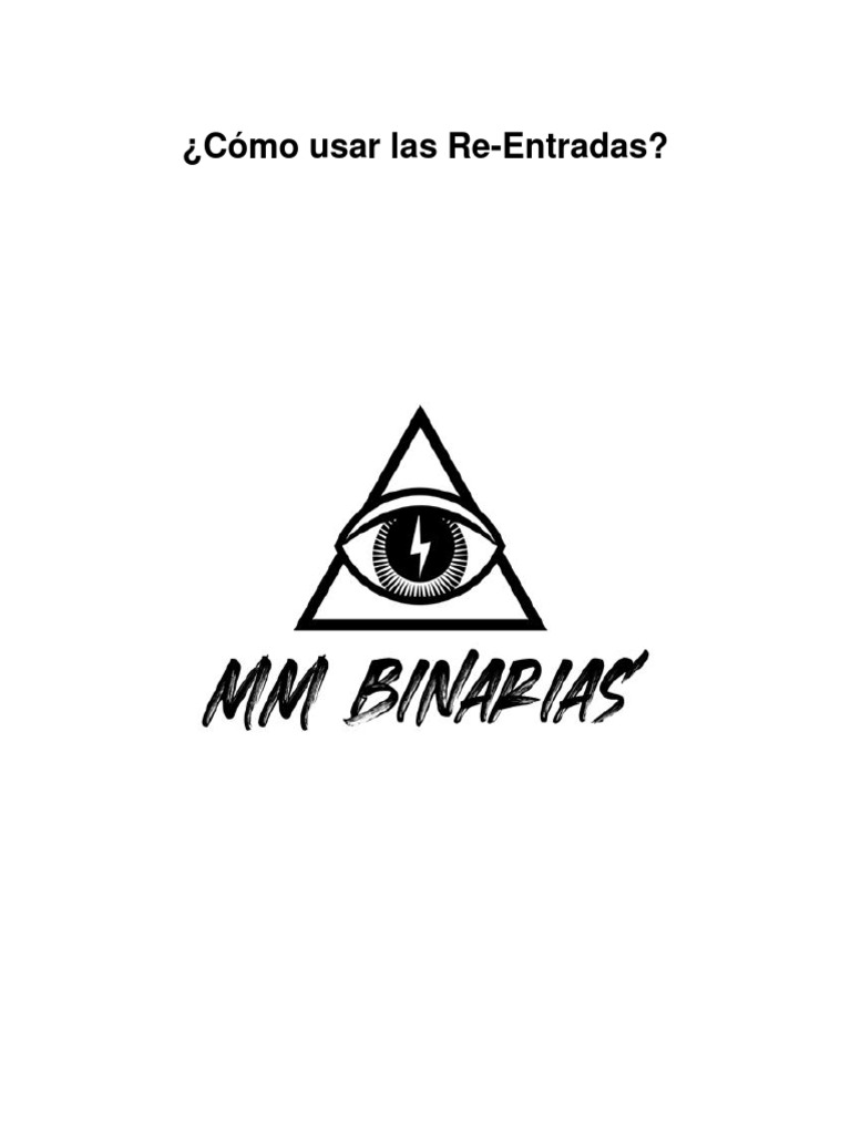 MM BINARY Como Usar La Re-Entrada | PDF MM BINARY Como Usar La Re-Entrada | PDF