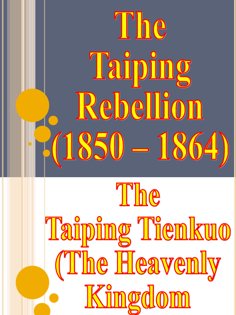 III. The Taiping Rebellion | PDF | Qing Dynasty | Conflicts