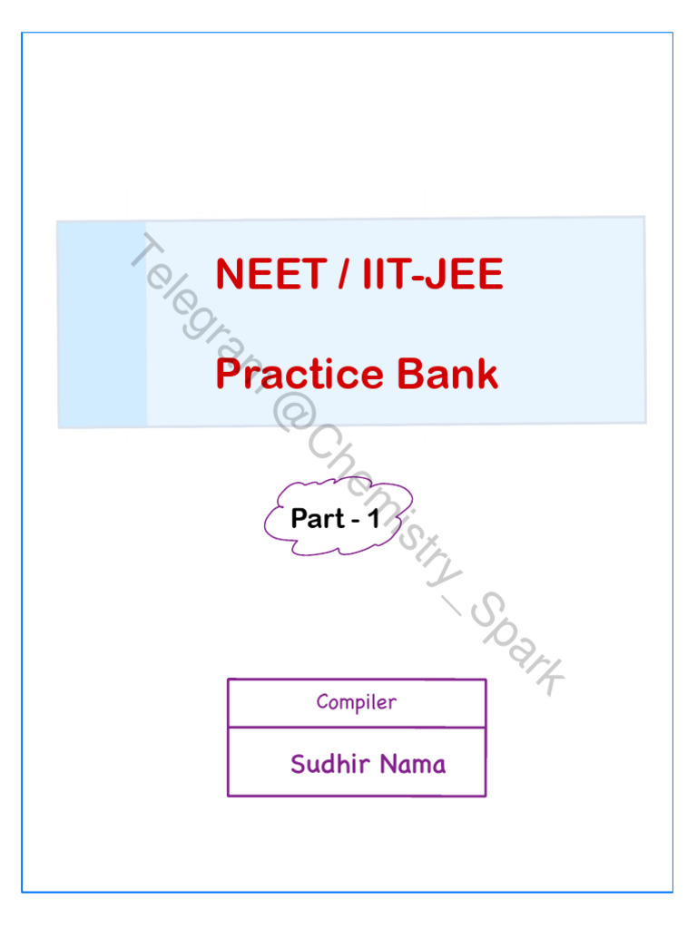 NEET JEE Chemistry Practice Question Bank Part 1 (5000+ Questions) | PDF | Alkane | Chemical Bond