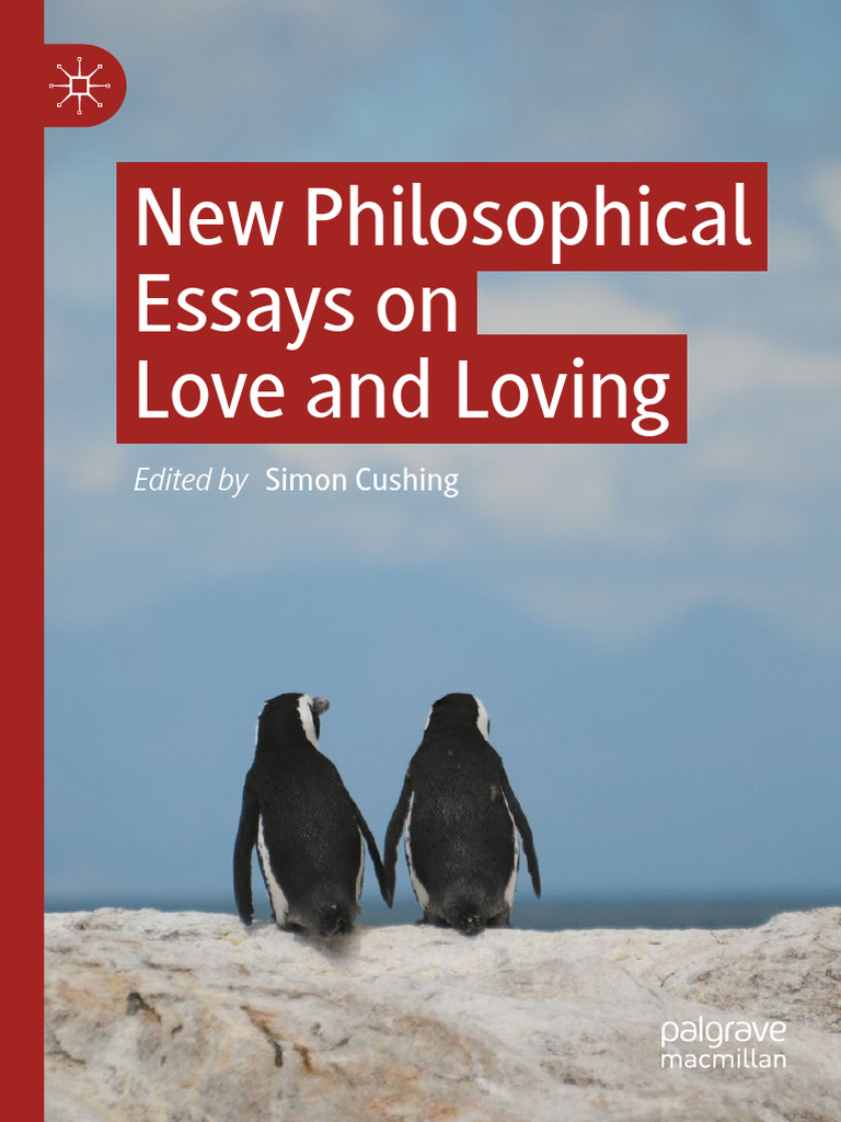 New Philosophical Essays On Love and Loving Simon Cushing Editor | Download Free PDF | Immanuel ...