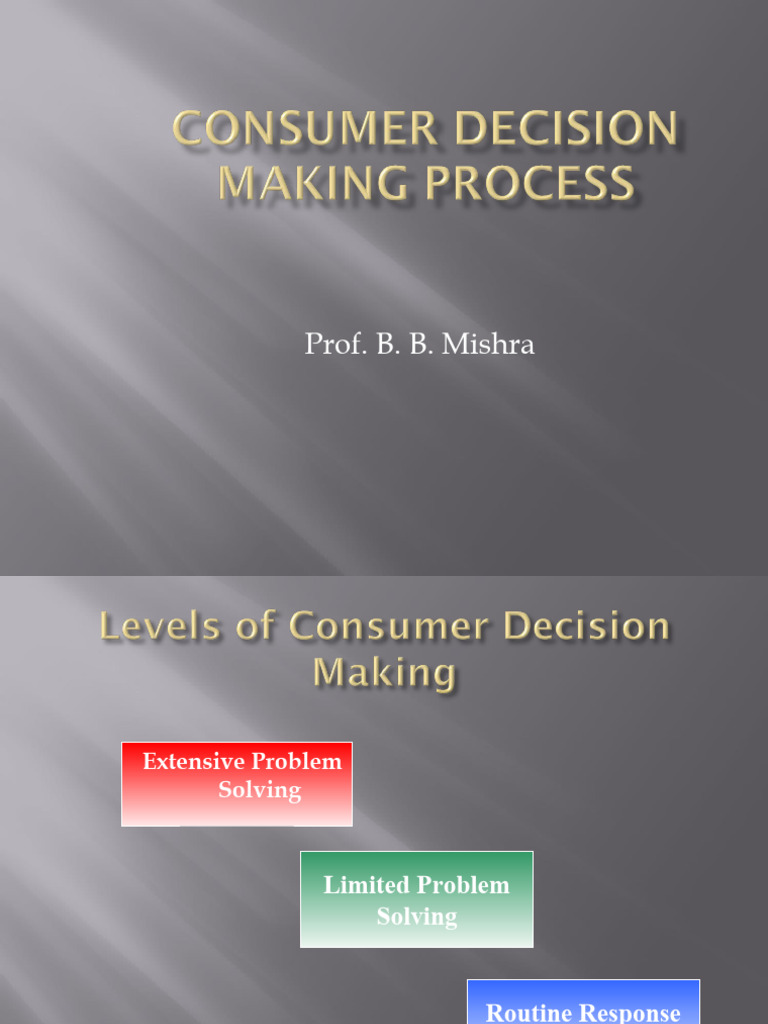 Consumer Decision Making Process | PDF | Brand | Consumer Behaviour
