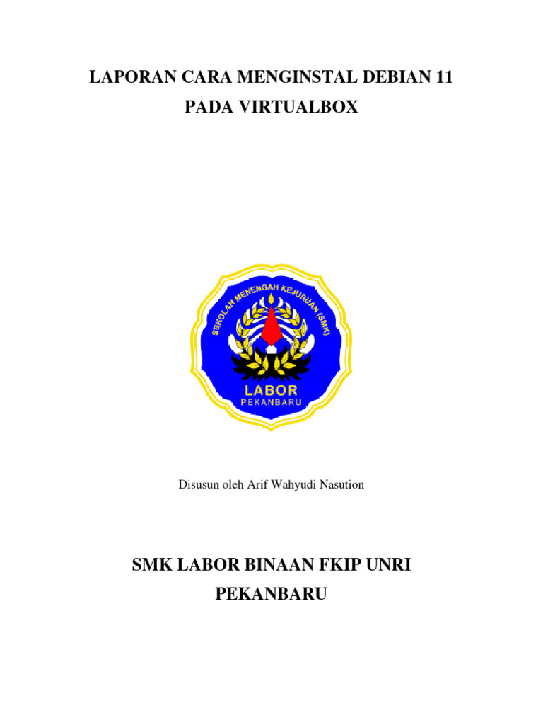Laporan Cara Menginstal Debian 11 Pada Virtualbox | PDF