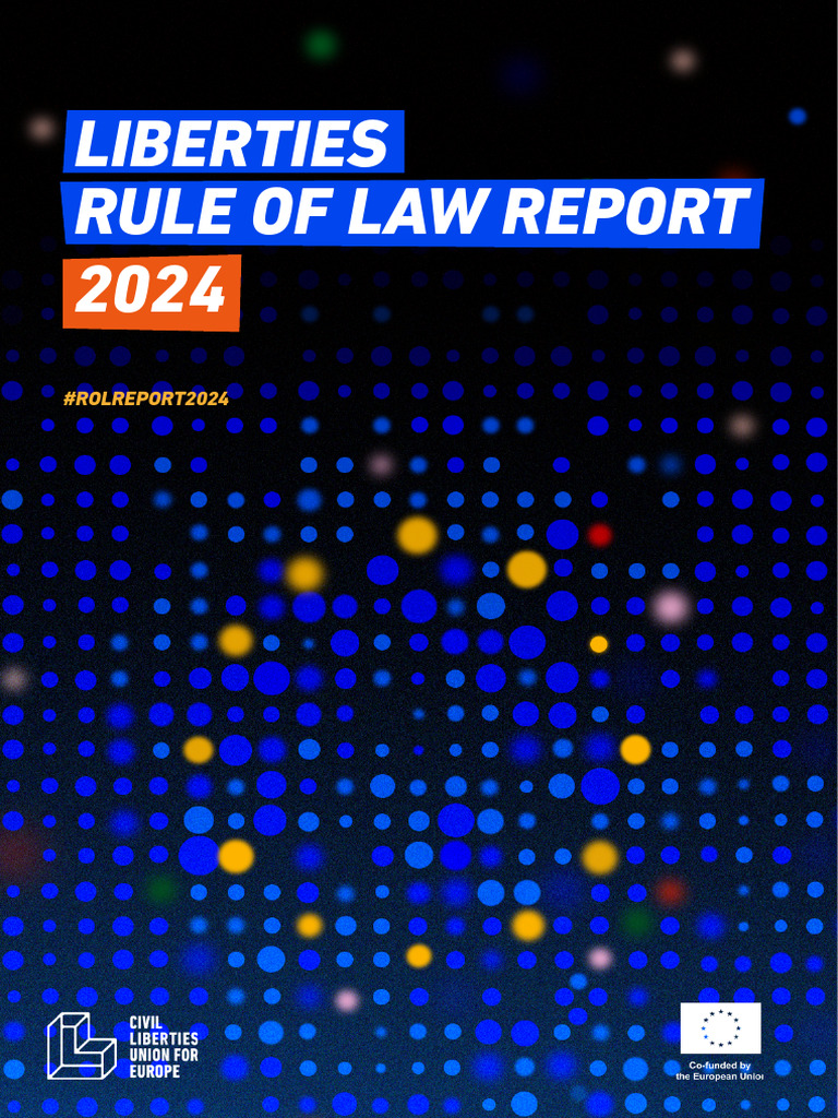 Liberties Rule of Law Report 2024 FULL | PDF | European Union | Rule Of Law