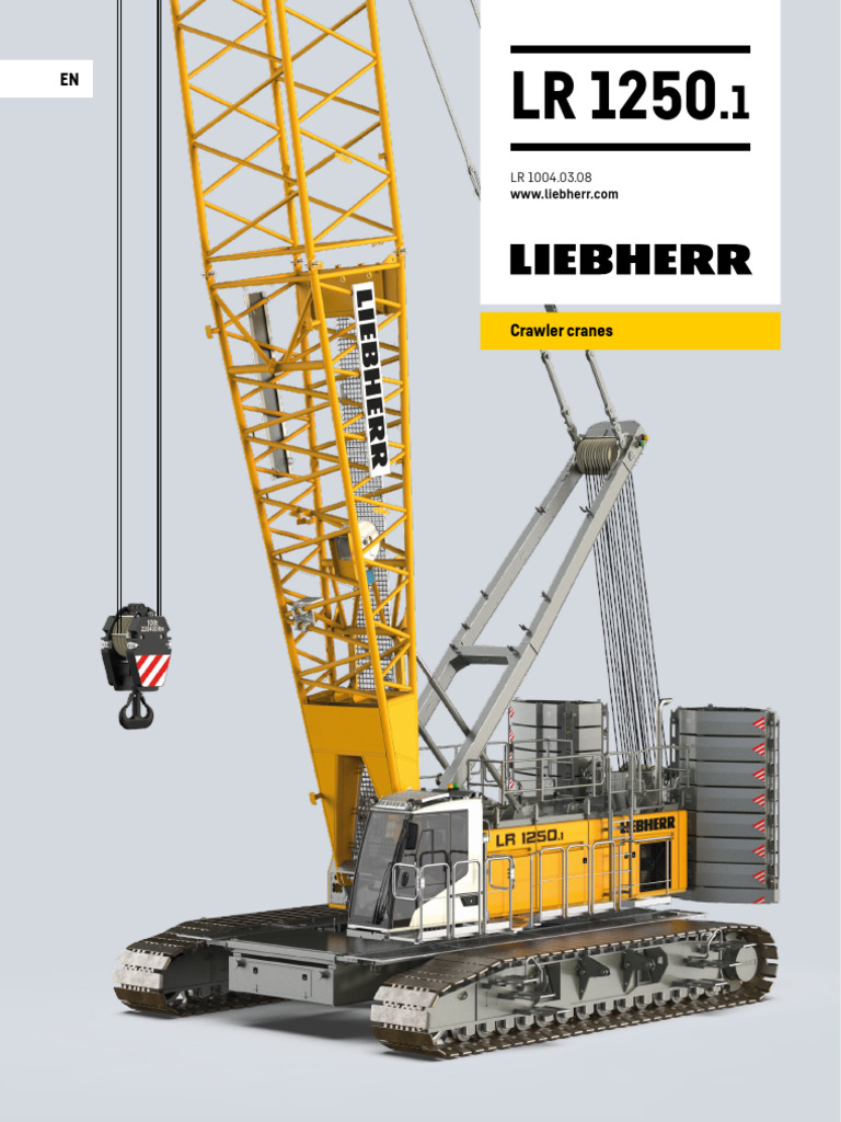 Liebherr LR 1250.1 Crawler Crane Overview | PDF | Crane (Machine) | Engines