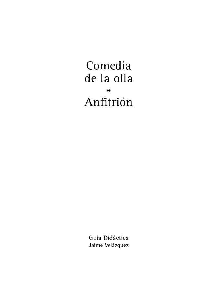 110756D Guia S Comedia de La Olla Anfitrion | PDF | Comedia | Teatro