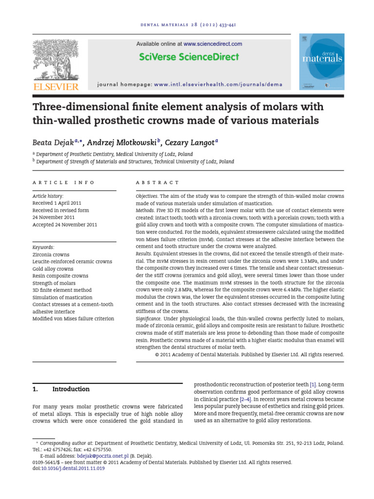 Three Dimensional Finite Element Analysis Of Molars With Thin Walled Prosthetic Crown Made Of