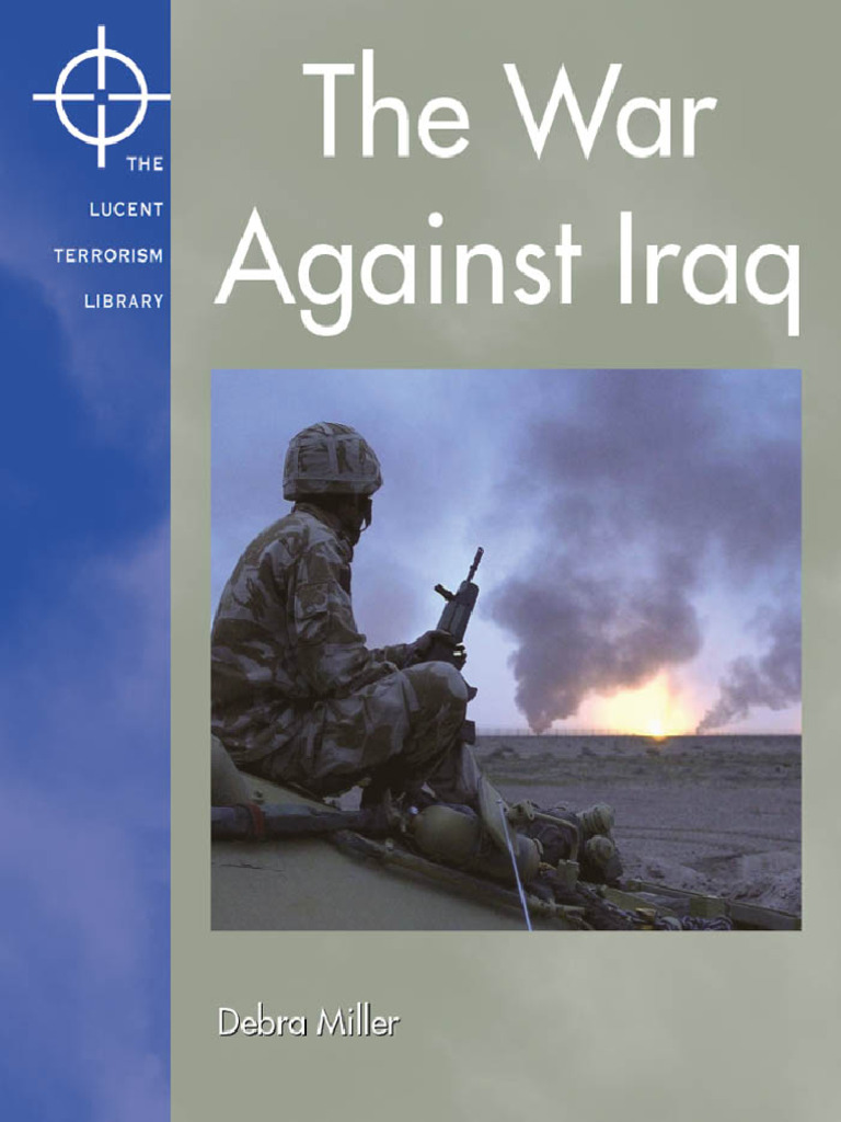 Miller D - The War Against Iraq | PDF | Ba'athist Iraq | Saddam Hussein