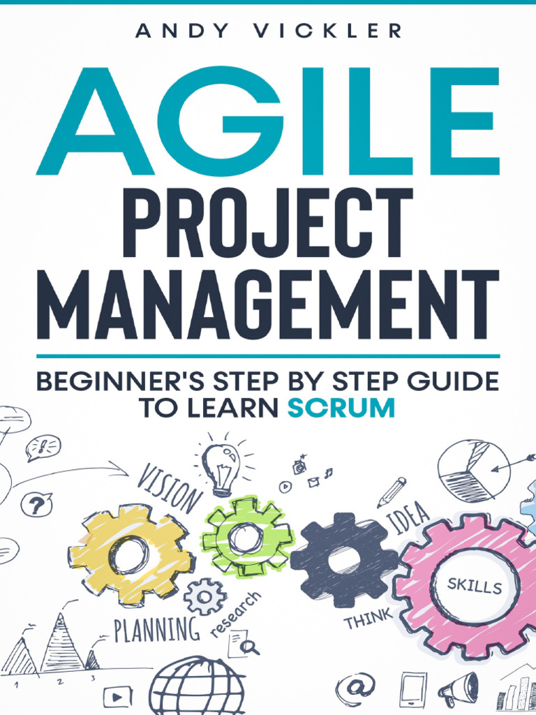 Agile Project Management - Beginner - S Step by Step Guide To Learn Scrum | PDF | Scrum ...