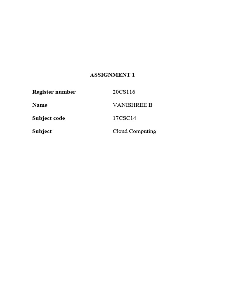 Cloud Computing Assignment 1 | PDF | Cloud Computing | Virtualization Cloud Computing Assignment 1 | PDF | Cloud Computing | Virtualization