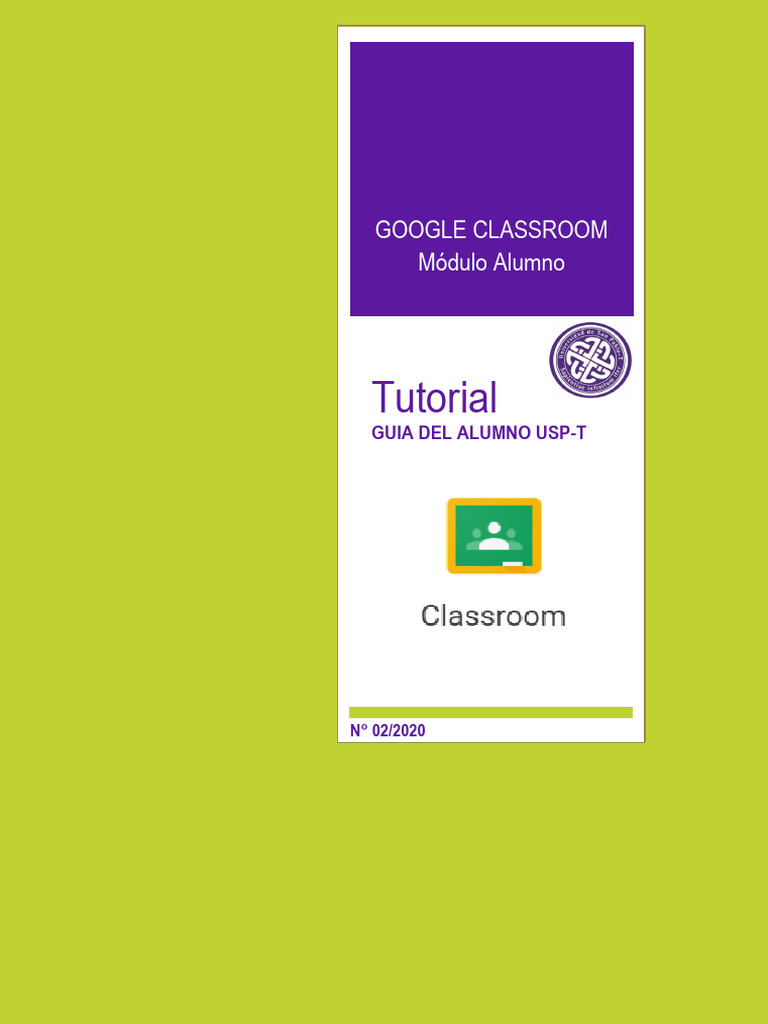Guia Del Alumno Usp - Módulo Alumno Google Classroom | PDF | Tecnologia Educacional | Educación ...