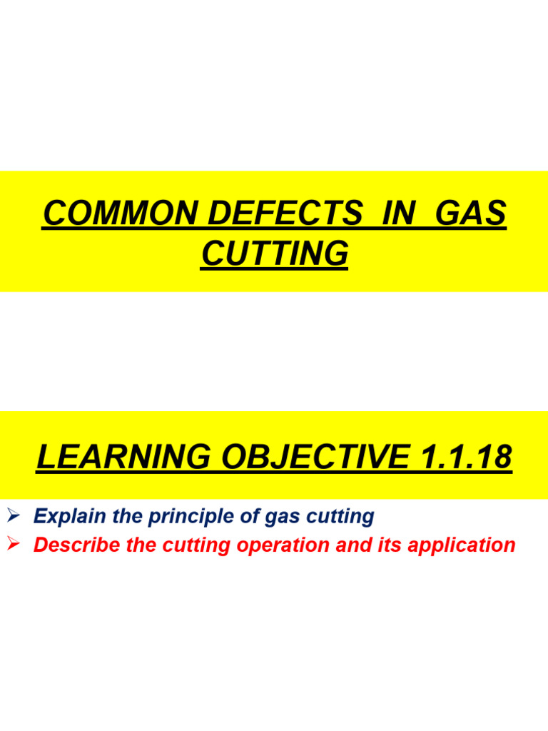 Common Defects in Gas Cutting | PDF | Oxygen | Gases