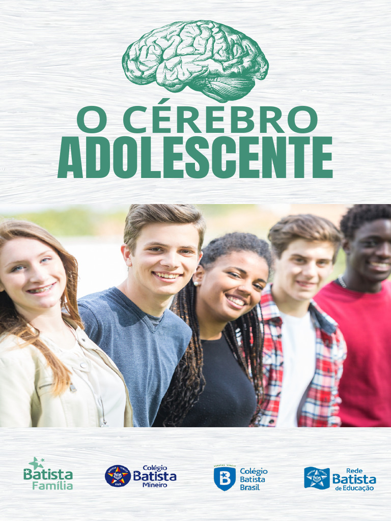 O Cerebro Do Adolescente Pdf Adolescência Cérebro