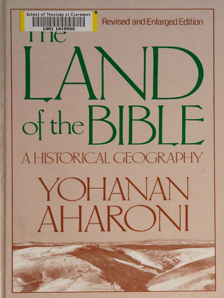 Aharoni Y 1979 the Land of the Bible | PDF