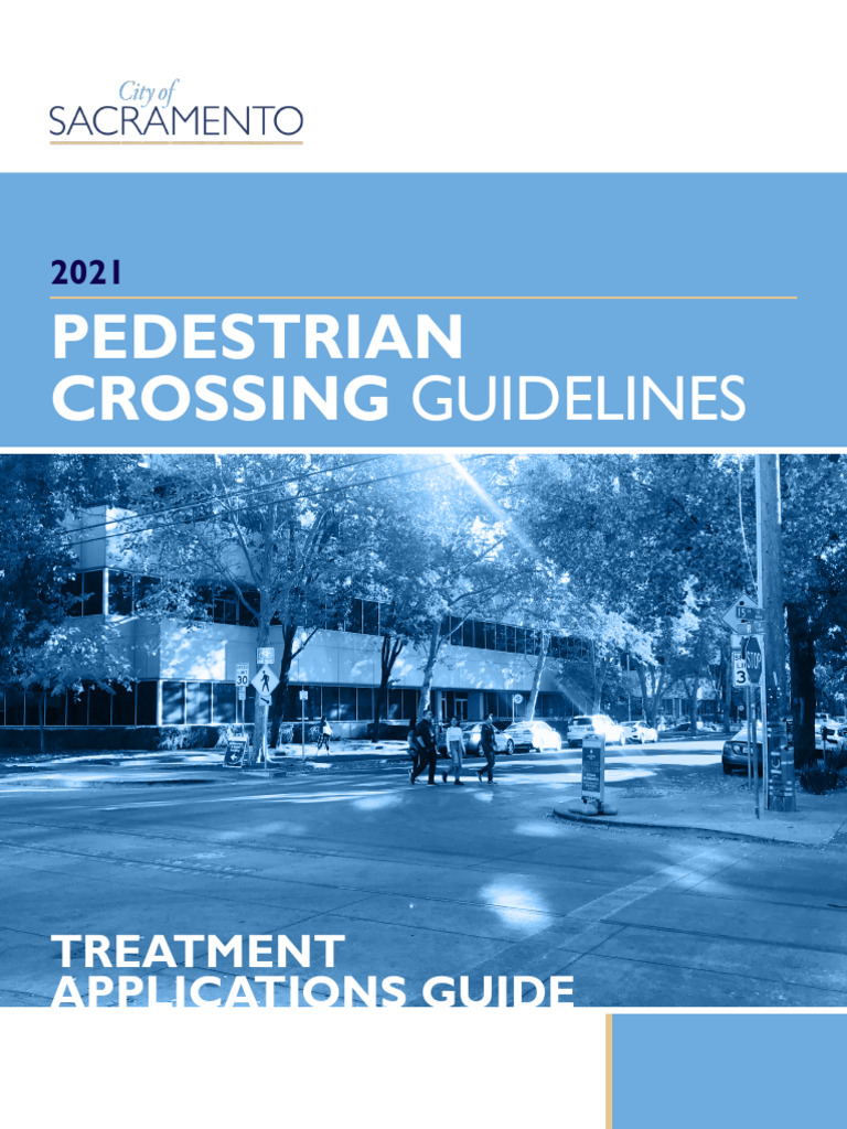 Treatment Applications Guide To Pedestrian Crossing Guidelines April ...