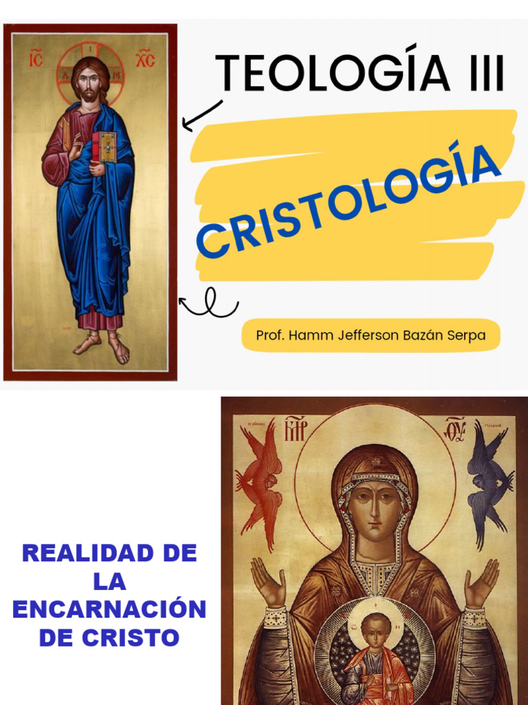Cristologia 03 y 04 Realidad de La Encarnación de Cristo y Unidad Personal de Jesucristo | PDF ...