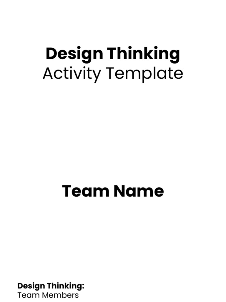 2.1. Design Thinking Activity Template | PDF | Design Thinking | Prototype