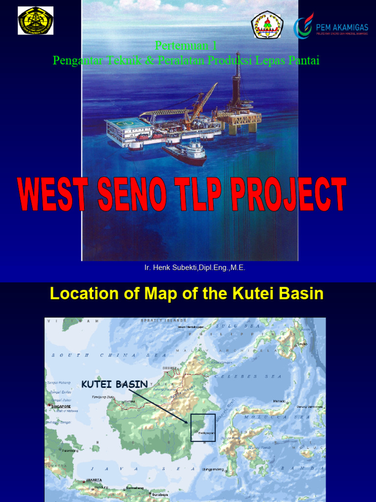 Kuliah 1B - West Seno TLP Project - East Kalimantan | PDF | Offshore ...
