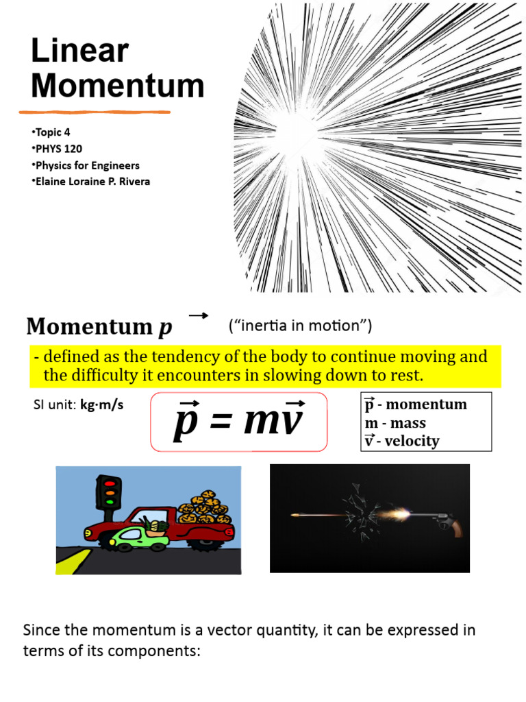 Topic 4 - Linear Momentum | PDF | Collision | Momentum
