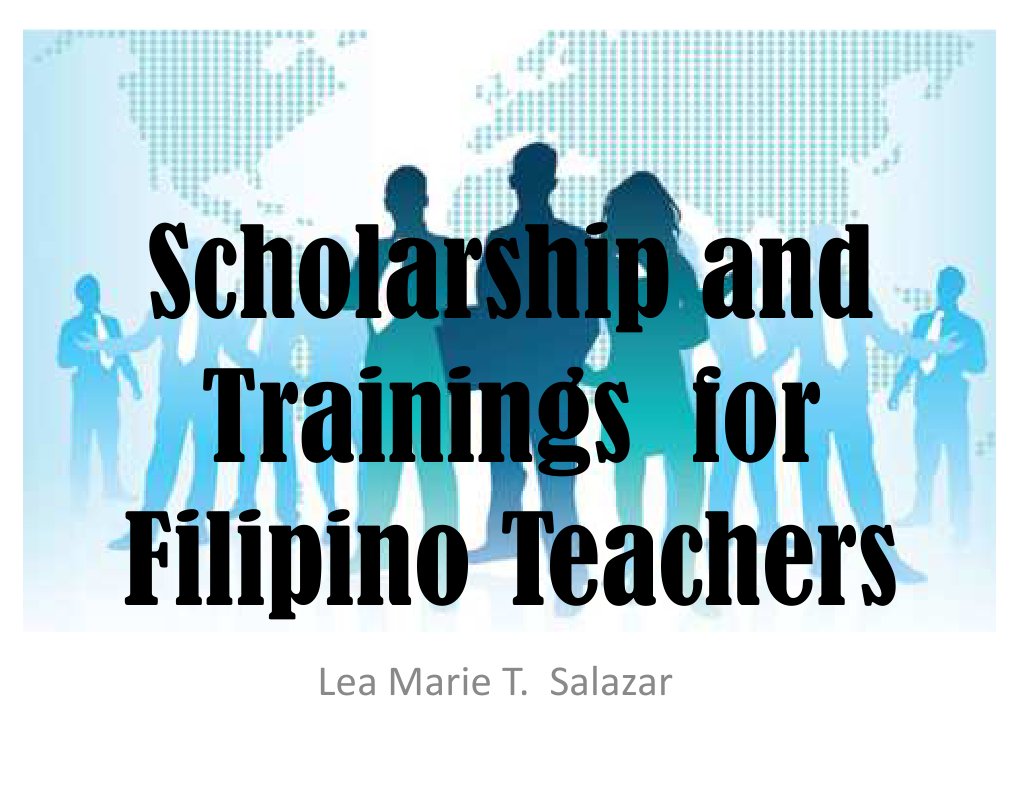 Scholarship and Trainings For Filipino Teachers | PDF | Teaching ...