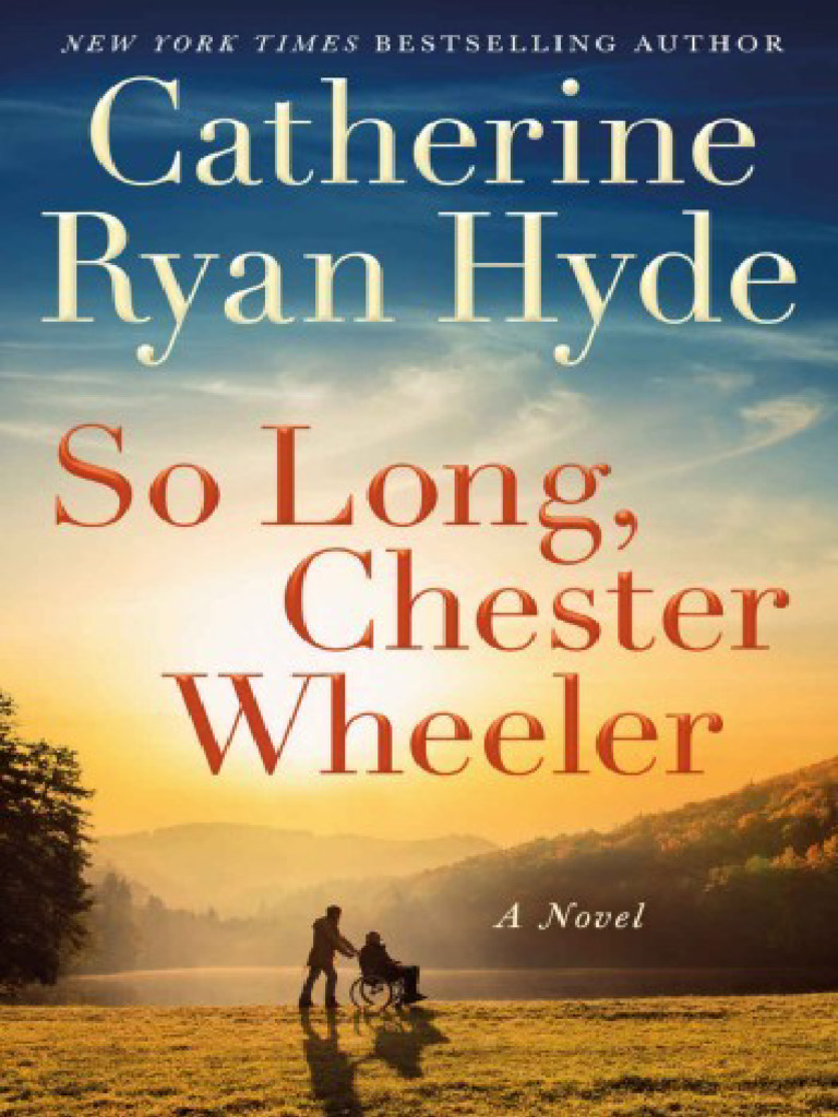 So Long, Chester Wheeler (Catherine Ryan Hyde) (Z-Library) | PDF