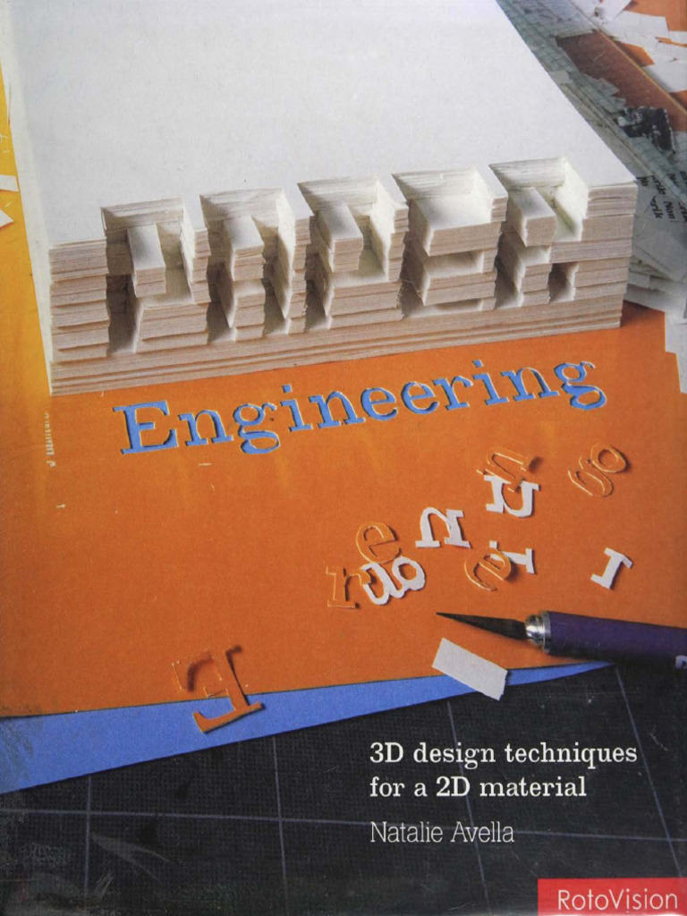 Paper Engineering - 3D Design Techniques for a 2D Material | PDF