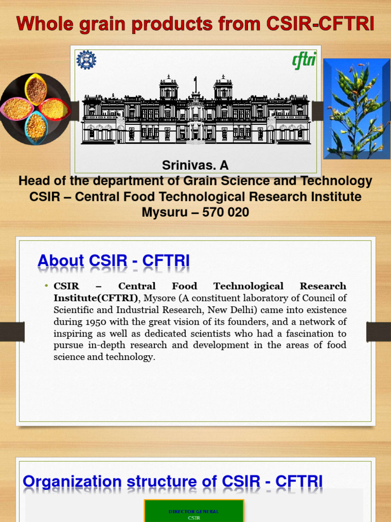 Whole Grain Products, Dr. Srinivas, SR - Principal Scientist, CSIR-CFTRI, Mysuru | PDF | Cereals ...