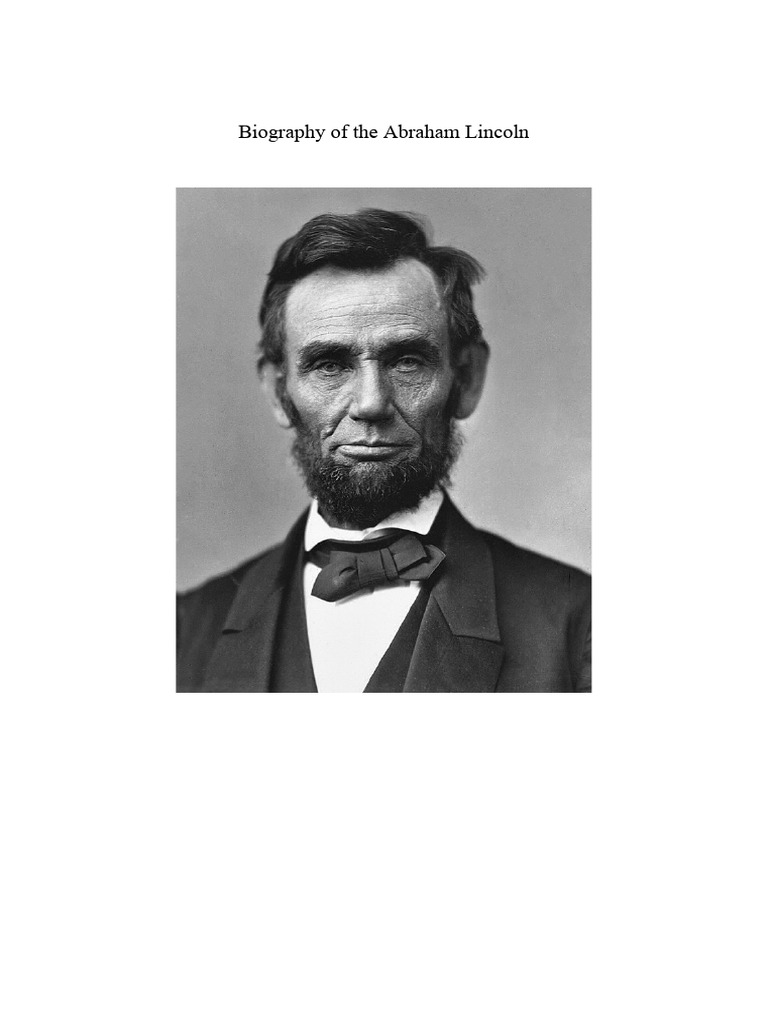 Biography of The Abraham Lincoln | PDF | Abraham Lincoln | Emancipation ...