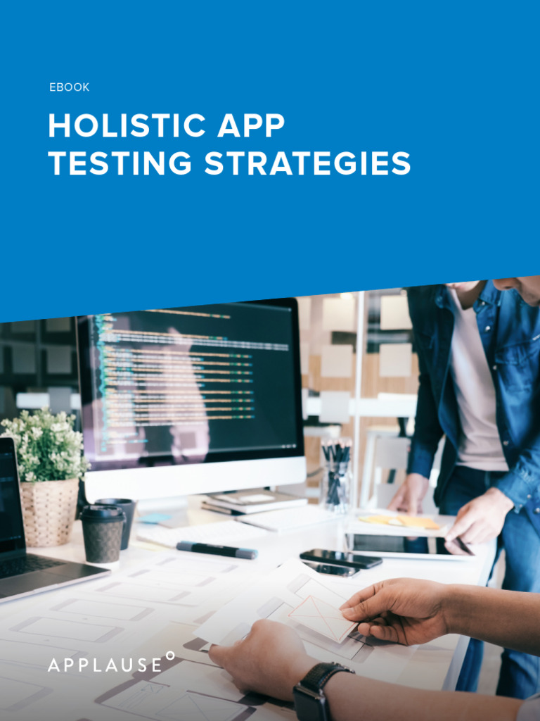 Holistic App Testing Strategies Ebook | PDF | Software Testing | Unit ...