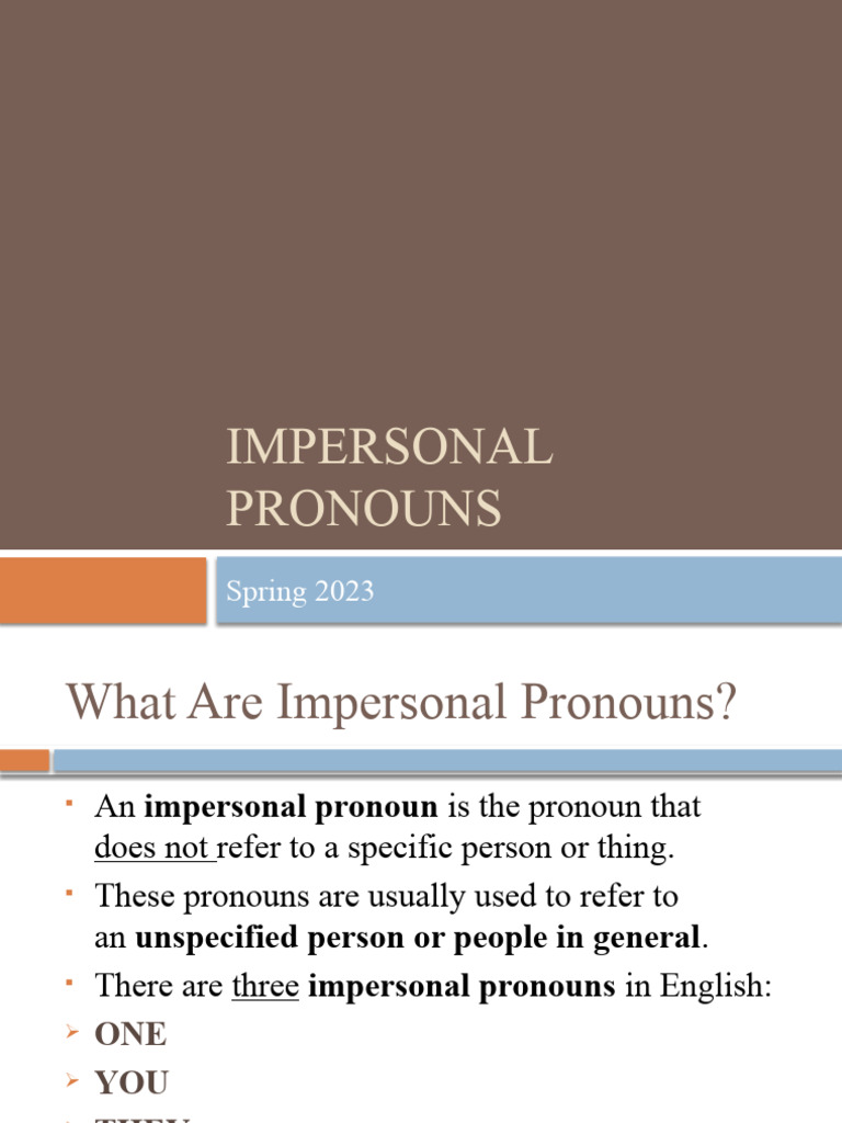 Impersonal and Indefinite Pronouns | PDF | Pronoun | Subject (Grammar)