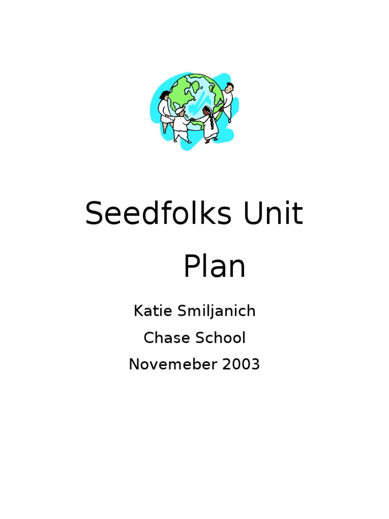 1 Seedfolks Unit Plan | PDF | Narration | Reading (Process)