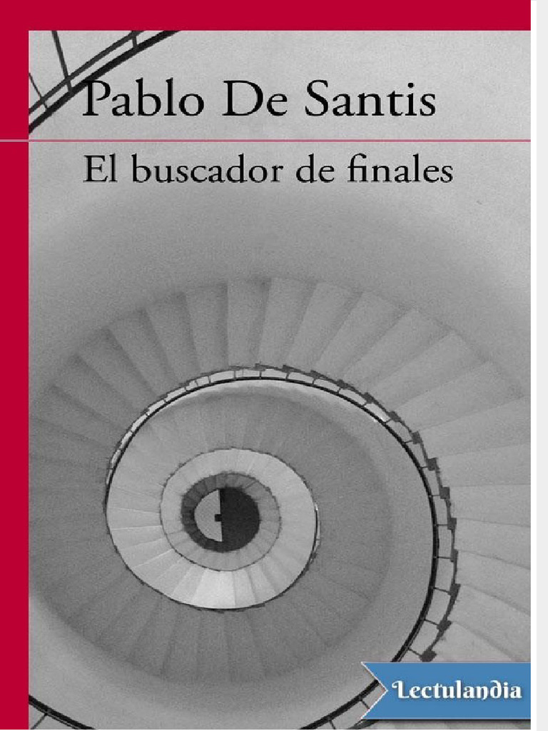 El Buscador de Finales Pablo de Santis | PDF