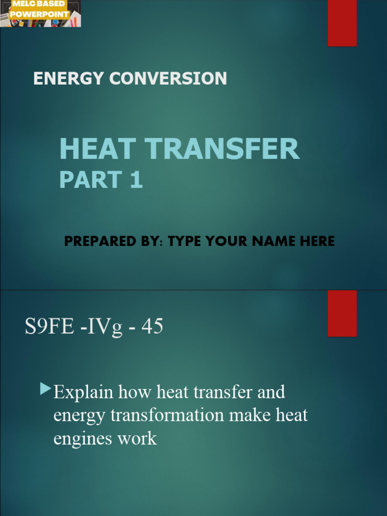 G9 Science Q4 - Week 6 Heat-Transfer-energy-conversion | Download Free ...