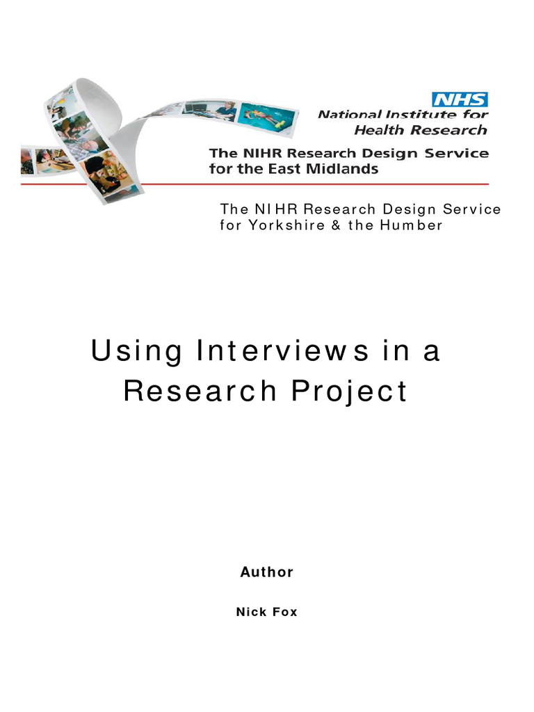 Using Interviews in A Research Project: The NIHR Research Design ...