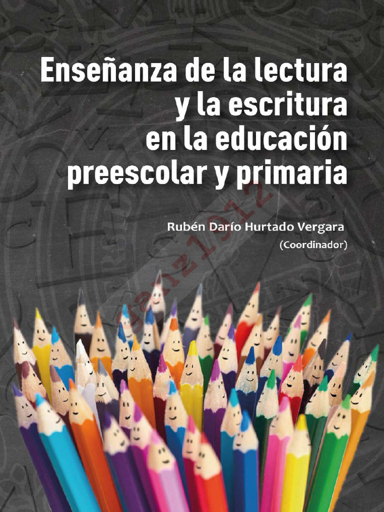 HURTADO VERGARA, R. D. (Coord.) - Enseñanza de La Lectura y La Escritura En... (Por Ganz1912 ...