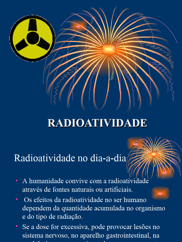Radioatividade - Parte 1 | PDF | Radioatividade | Reator nuclear