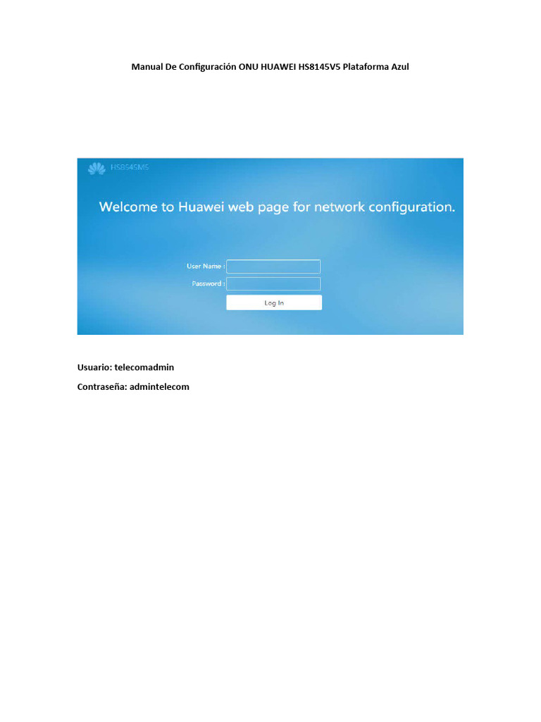 Manual De Configuración Onu Huawei Eg8143a5 Plataforma Azul Pppoe Pdf