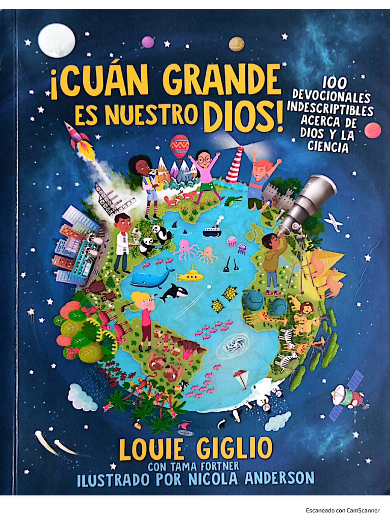 Cuán Grande Es Nuestro Dios! 100 Devocionales Indescriptibles Acerca | PDF