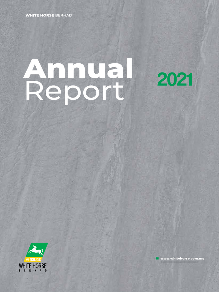 White Horse Berhad Annual Report 2021 | PDF | Dividend | Sustainability