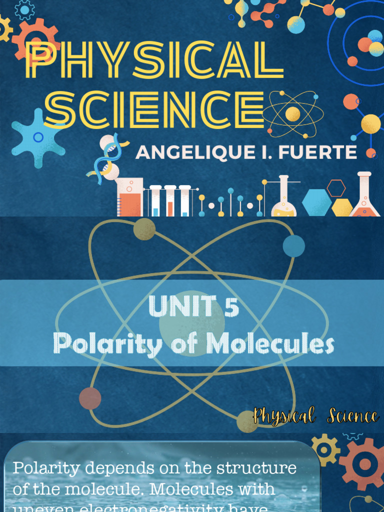 Physical Science UNIT 5 LESSON 5.1 Copy 2 | PDF | Chemical Polarity ...