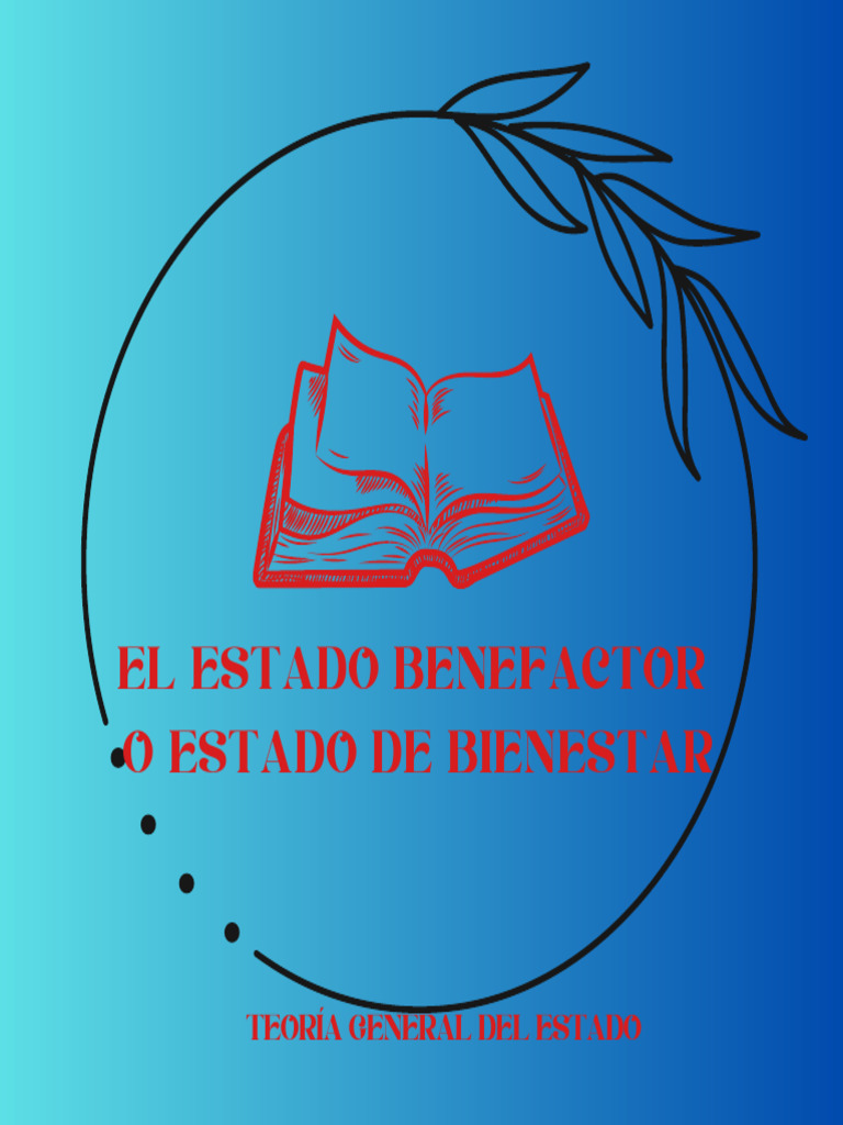 El Estado Benefactor o Estado Del Bienestar | PDF | Estado de bienestar ...