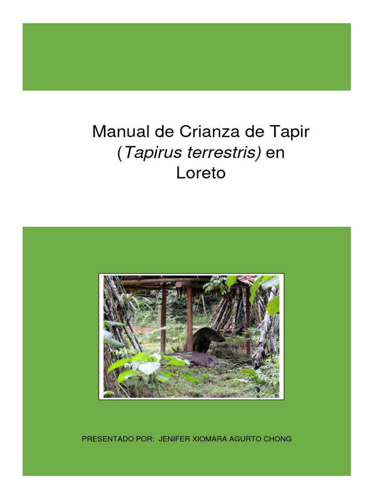 Manual de Crianza de Tapir (Tapirus Terrestris) en Loreto | PDF