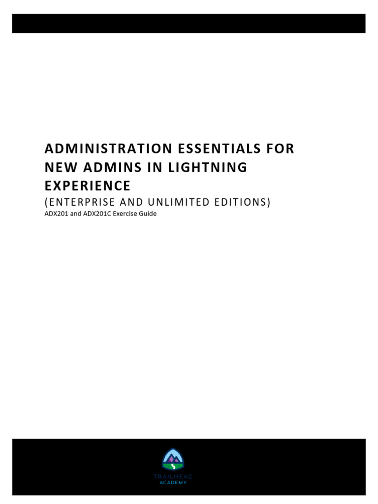 ADX201 Admin Essentials For New Admins in Lightning Exp ExerciseGuide | PDF | Login | Mobile App