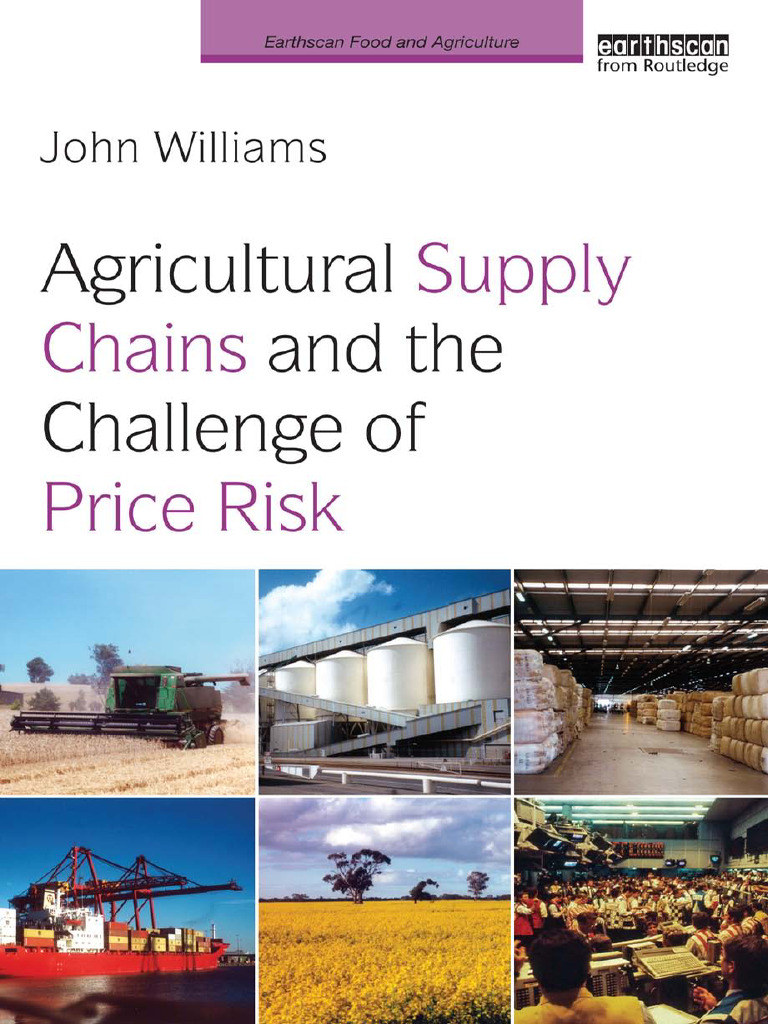 Agricultural Supply Chains and The Challenge of Price Risk (2014 ...